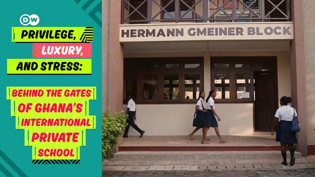 Behind the gates of Ghana's international private school – DW – 10/04/2025