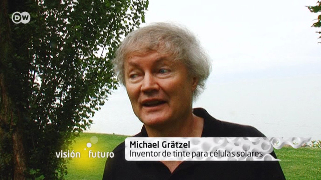 Células solares Graetzel: inspiradas en la naturaleza – DW – 09/07/2012